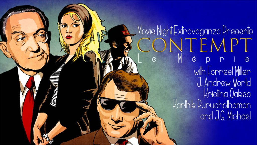 Episode 110: Contempt – Movie Night Extravaganza